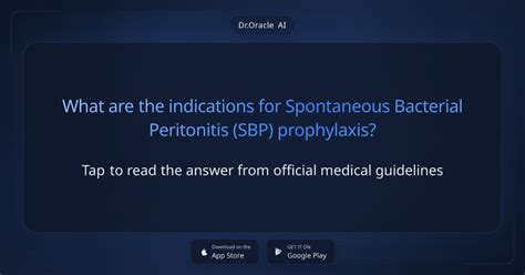 What Are The Indications For Spontaneous Bacterial Peritonitis Sbp Prophylaxis