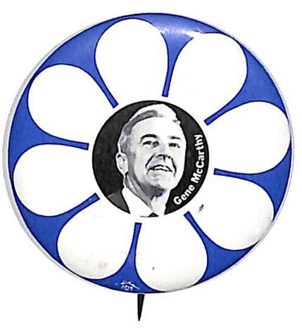 Eugene Mccarthy Campaign Buttons And Pins