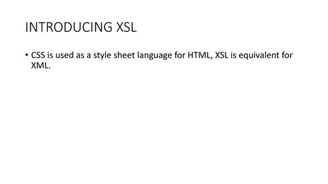 Transforming Xml Using Xsl And Xslt Pptx