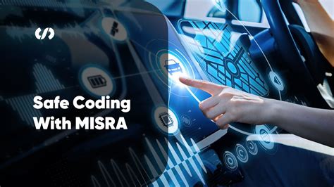 Safe Coding With Misra Automotive Bc11 Sprints