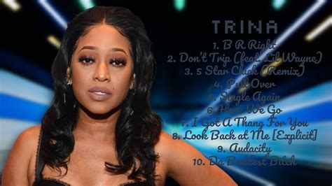 Trina Hits That Resonated With Millions Finest Hits Playlist Parallel