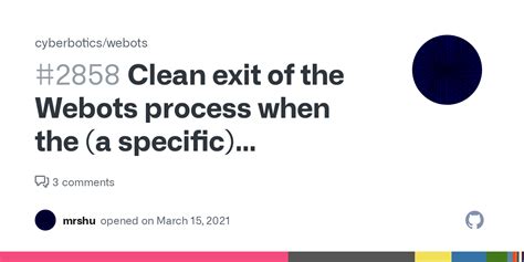 Clean Exit Of The Webots Process When The A Specific Supervisors