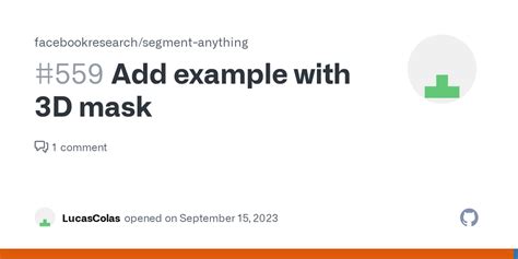 Add Example With 3d Mask · Issue 559 · Facebookresearchsegment Anything · Github