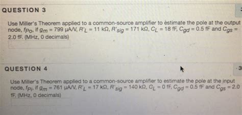 solved question 3 use miller s theorem applied to a