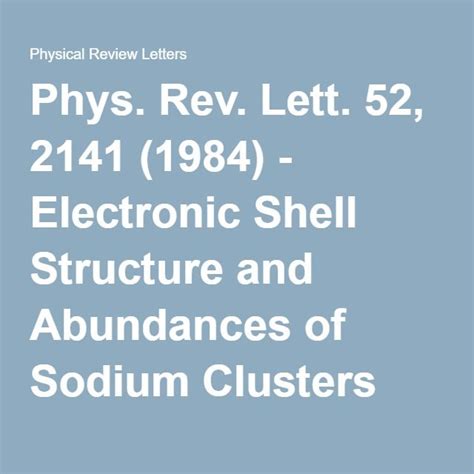 Electronic Shell Structure And Abundances Of Sodium Clusters Shell