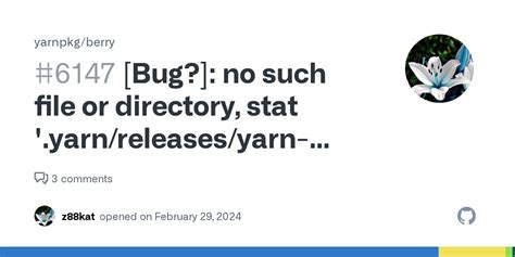 Bug No Such File Or Directory Stat Yarnreleasesyarn 410cjs · Issue 6147 · Yarnpkg