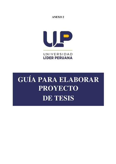 Guia Para Elaborar Proyecto De Tesis Anexo 2 GuÍa Para Elaborar