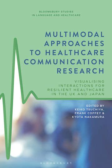 Multimodal Approaches To Healthcare Communication Research Visualising