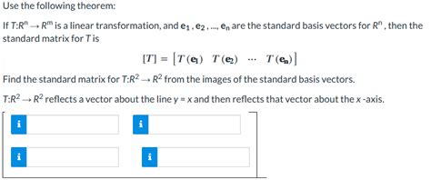 Solved Use The Following Theorem If T RnRm Is A Linear Chegg
