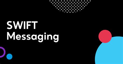 Swift Messaging Format What Businesses Need To Know Ir