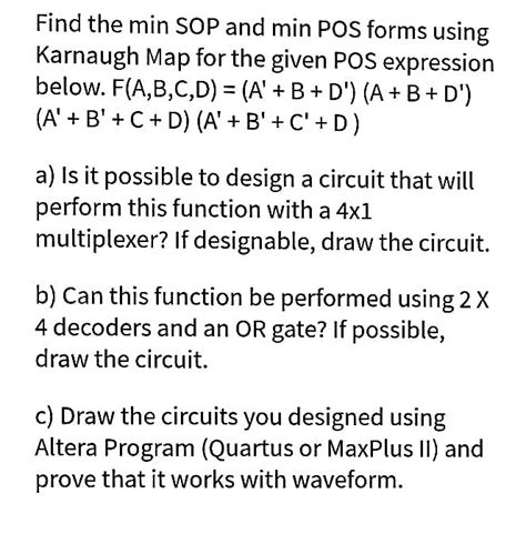 solved find the min sop and min pos forms using karnaugh map for
