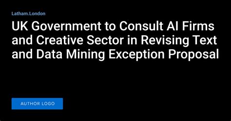uk government to consult ai firms and creative sector in revising text