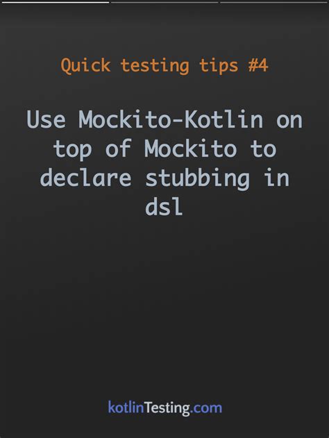 quick testing tips 4 make use of mockito kotlin for stubbing in dsl