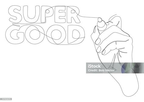 연필로 쓴 슈퍼 굿 텍스트의 연속 한 줄 펠트 팁 펜 얇은 선 그림 벡터 개념입니다 윤곽 그리기 창의적인 아이디어 장엄한에 대한