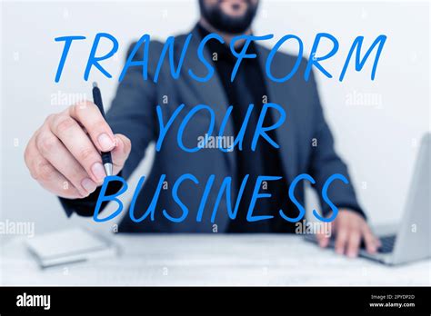 Conceptual Caption Transform Your Business Concept Meaning Modify Energy On Innovation And