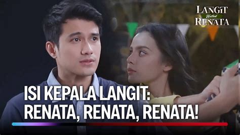 Sedih Kan Gak Jadi Nikah Sama Gadis Pujaan Langit Untuk Renata Eps