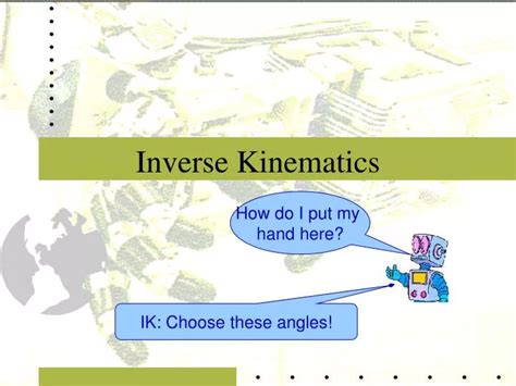 PPT Inverse Kinematics PowerPoint Presentation Free Download ID