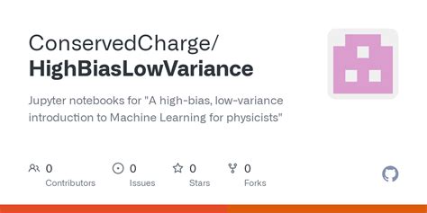 Github Conservedcharge Highbiaslowvariance Jupyter Notebooks For A High Bias Low Variance