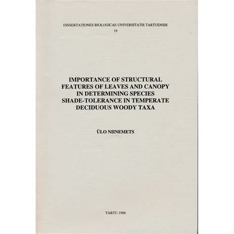 Importance Of Structural Features Of Leaves And Canopy In Determining Species Shade Tolerance In