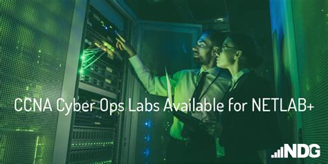 CCNA Cyber Ops Labs Available For NETLAB Network Development Group