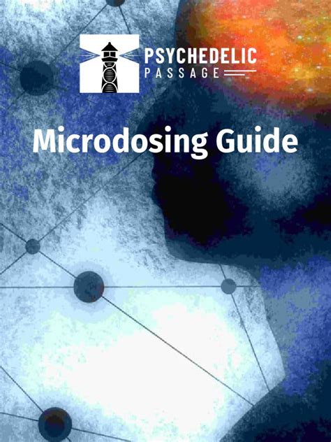 Psychedelic Passage Microdosing Guide V10 Pdf Psychedelic Drugs Dose Biochemistry Psychedelic Passage Microdosing Guide V10 Pdf Psychedelic Drugs Dose Biochemistry
