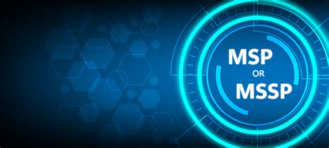 MSP Vs MSSP Navigating The Distinctive Roles And The Crucial Impact Of MSSPs On Dark Web