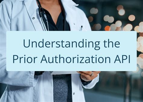 Understanding The Prior Authorization Api Requirements Deadlines