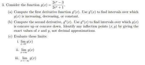 Solved 2e 3 3 Consider The Function G X 2e 1 A