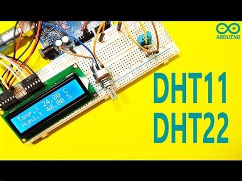 Arduino How To Use Dht And Dht Humidity And Temperature Sensor In This Tutorial We Will