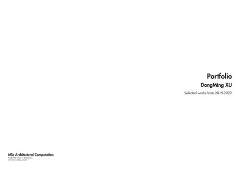 Portfolio Dongming Xu Bartlett Msc Architectural Computation By 徐栋铭 Issuu