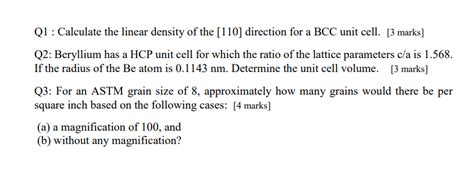 Solved Q1 Calculate The Linear Density Of The [110] Direction For A Bcc Unit Cell [3 Marks