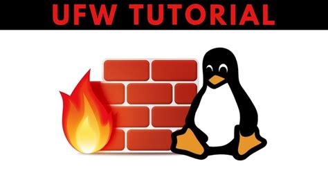 Ufw Firewall Uncomplicated Firewall Complete Tutorial Youtube