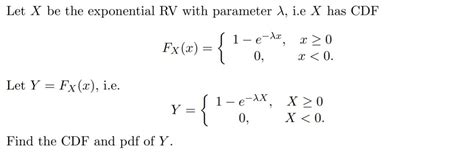 Solved Let X Be The Exponential RV With Parameter I E X Chegg