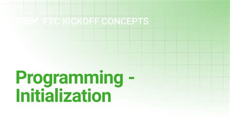 Programming Initialization Rev Robotics Documentation