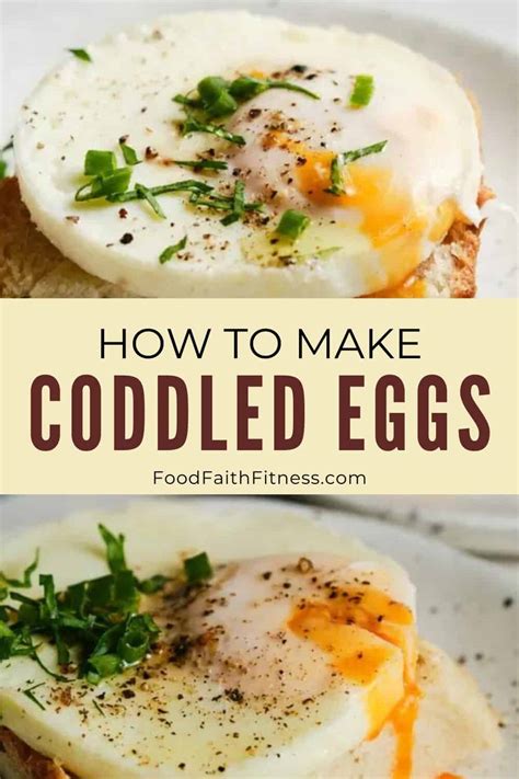 Coddled Egg Recipe Food Faith Fitness