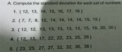 Solved A Compute The Standard Deviation For Each Set Of Numbers
