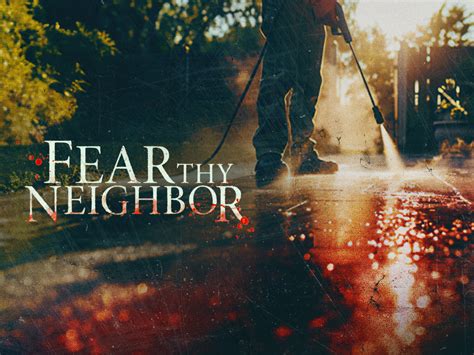 Prime Video Fear Thy Neighbor Season 11