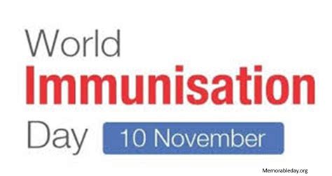 Celebrate World Immunization Day On November 10th