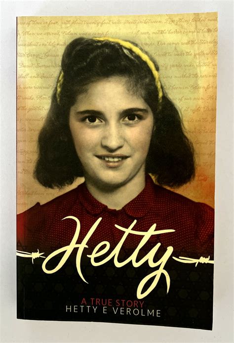Hetty A True Story By Hetty Esther Verolme By Hetty Esther Verolme