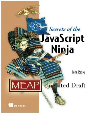 Secrets Of The JavaScript Ninjas