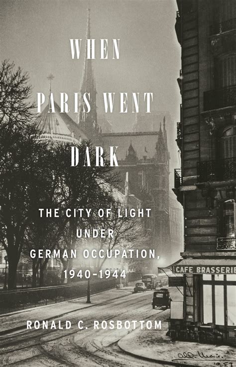 Interview With The Author Of When Paris Went Dark Bonjour Paris