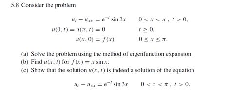 solved consider the problem u t u xx e t sin 3x 0
