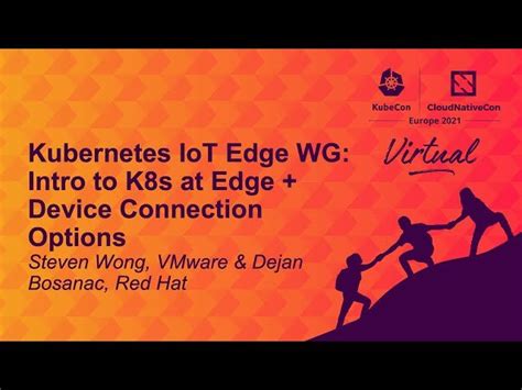 conference talks talk kubernetes iot edge wg intro to k8s at edge