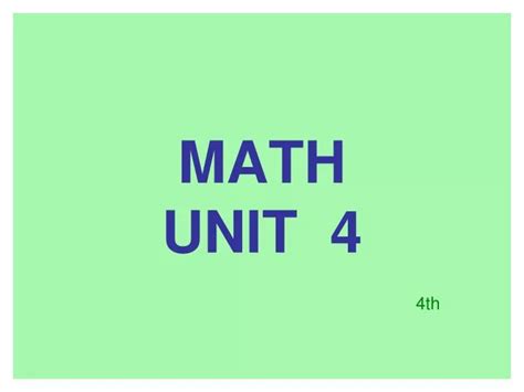 Ppt Math Unit 4 Powerpoint Presentation Free Download Id5218323