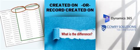 Cowry Solutions ‘record Created On Vs ‘created On Date Fields
