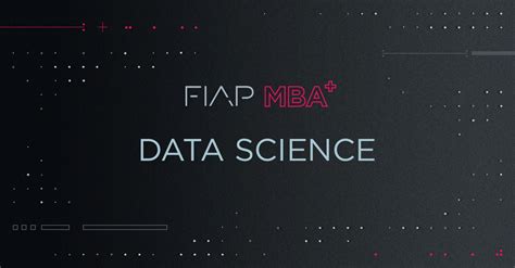 Mba Em Data Science And Artificial Intelligence Fiap