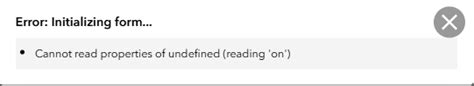 Solved Error Initializing Form Esri Community
