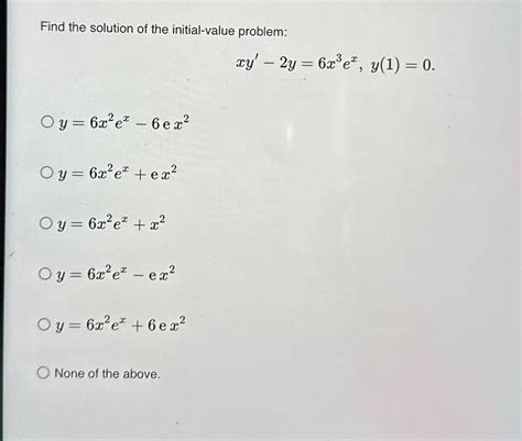 find the solution of the initial value