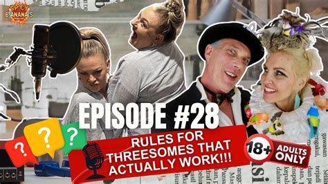 Ep 28 Sacred Sex Forgiveness And Threesomes The Secrets To Long Term Love Youtube