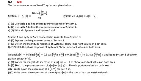 Solved Q 4 20 The Impulse Responses Of Two LTI Systems Is Chegg Com